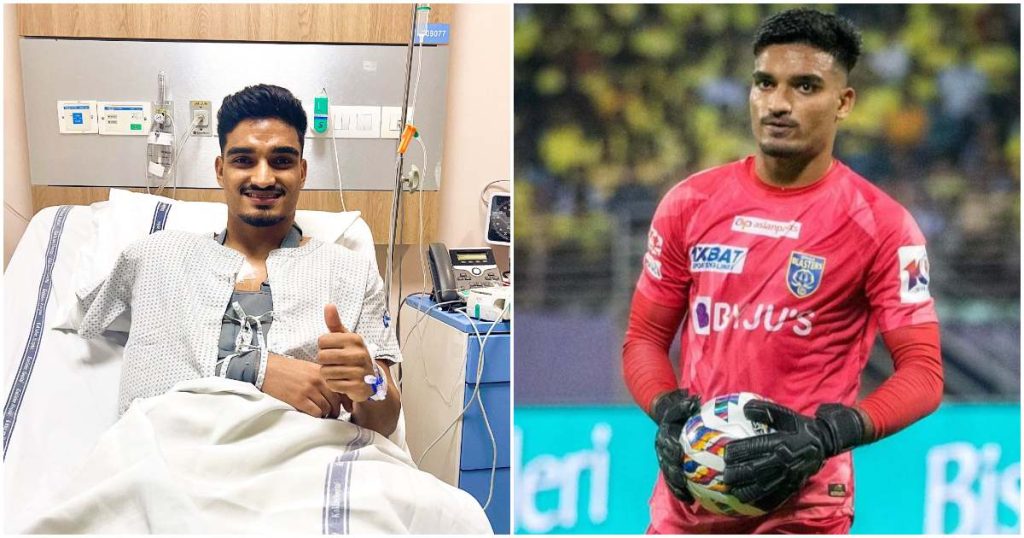 ഗോൾക്കീപ്പർ സച്ചിൻ സുരേഷ് സർജറിക്ക് വിധേയനായി!! അപ്ഡേറ്റ് പങ്കുവെച്ച് ... ഗോൾക്കീപ്പർ സച്ചിൻ സുരേഷ് സർജറിക്ക് വിധേയനായി!! അപ്ഡേറ്റ് പങ്കുവെച്ച് ...